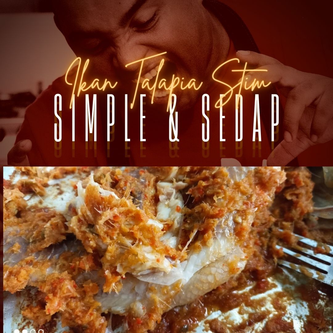 Ikan Talapia Stim Simple Dan Sedap. • Shazylin.com